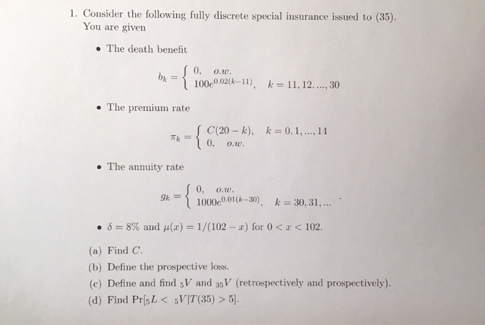 1. Consider the following fully discrete special | Chegg.com