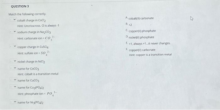 Solved Match the following correctly. cobalt charge in CoCl2 | Chegg.com