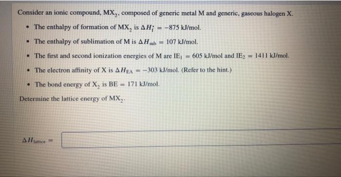 Solved Consider an ionic compound, MX2, composed of generic | Chegg.com