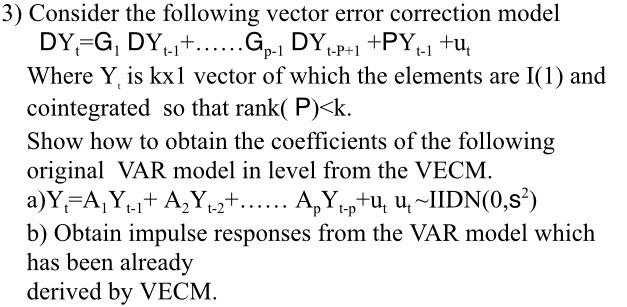 3) Consider the following vector error correction | Chegg.com
