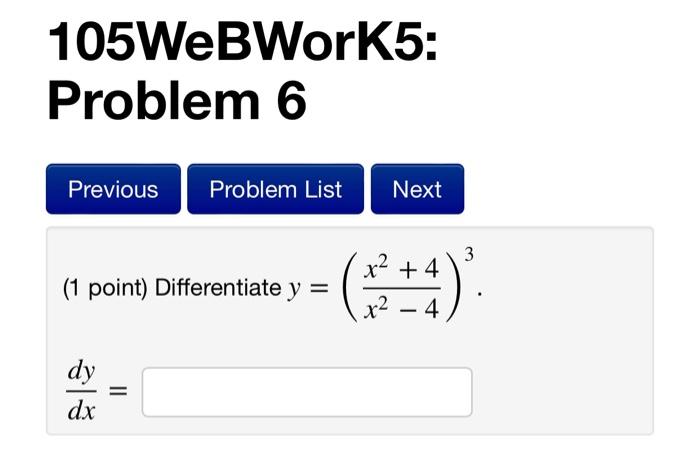 Solved 105WeBWork5: Problem 4 Previous Problem List Next (1 | Chegg.com