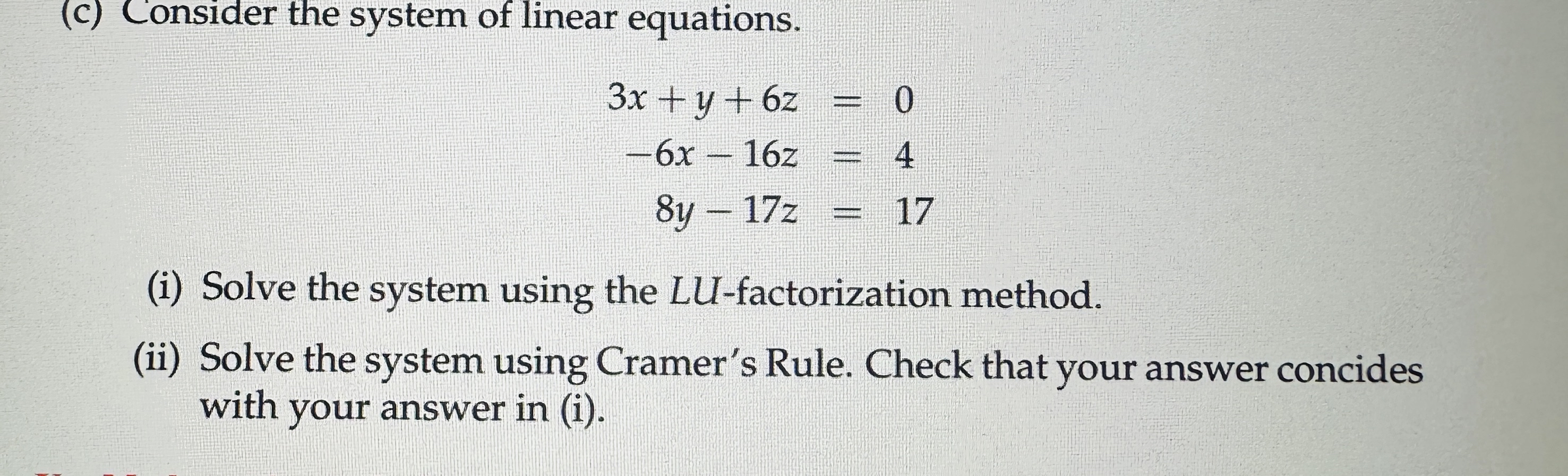 Solved (c) ﻿Consider the system of linear | Chegg.com