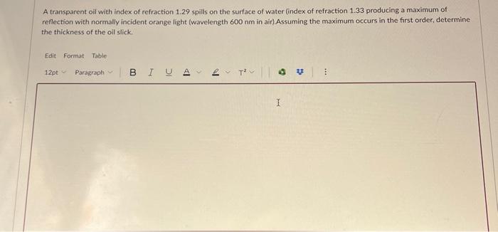 Solved A transparent oil with index of refraction 1.29 | Chegg.com