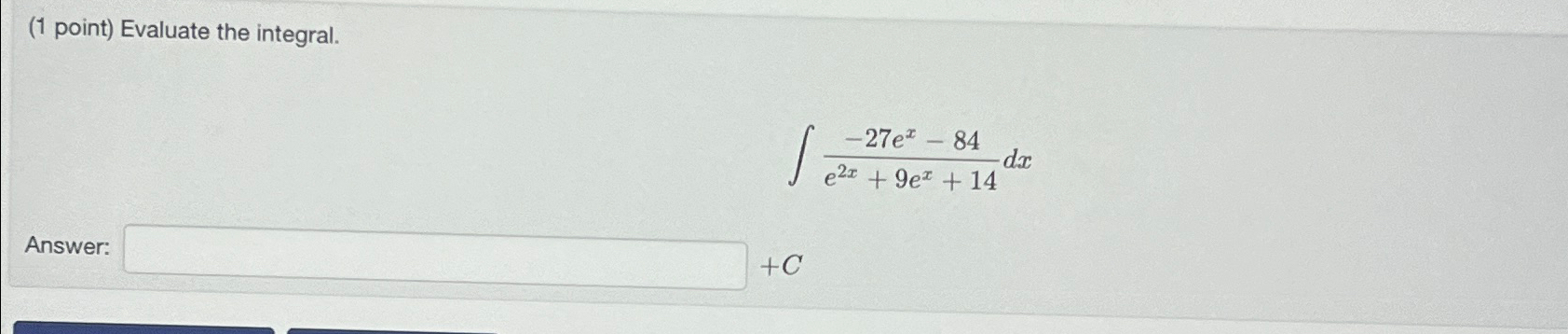 Solved (1 ﻿point) ﻿Evaluate the | Chegg.com