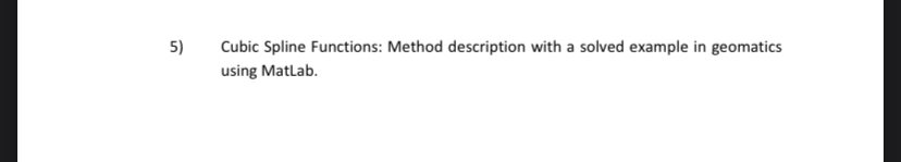 Solved Cubic Spline Functions: Method description with a | Chegg.com