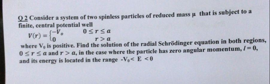 Solved Q 2 Consider a system of two spinless particles of | Chegg.com