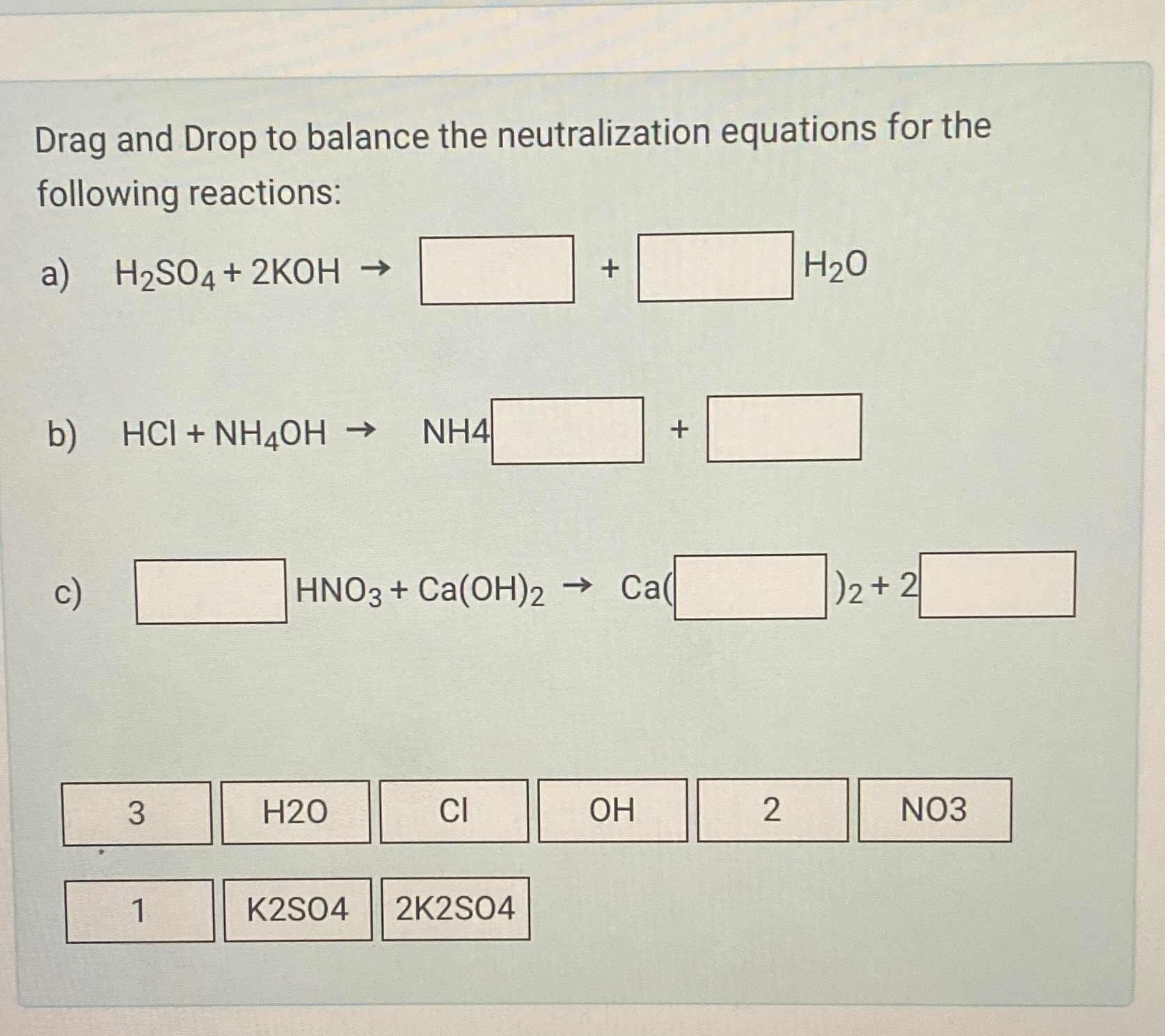 Solved Drag and Drop to balance the neutralization equations | Chegg.com