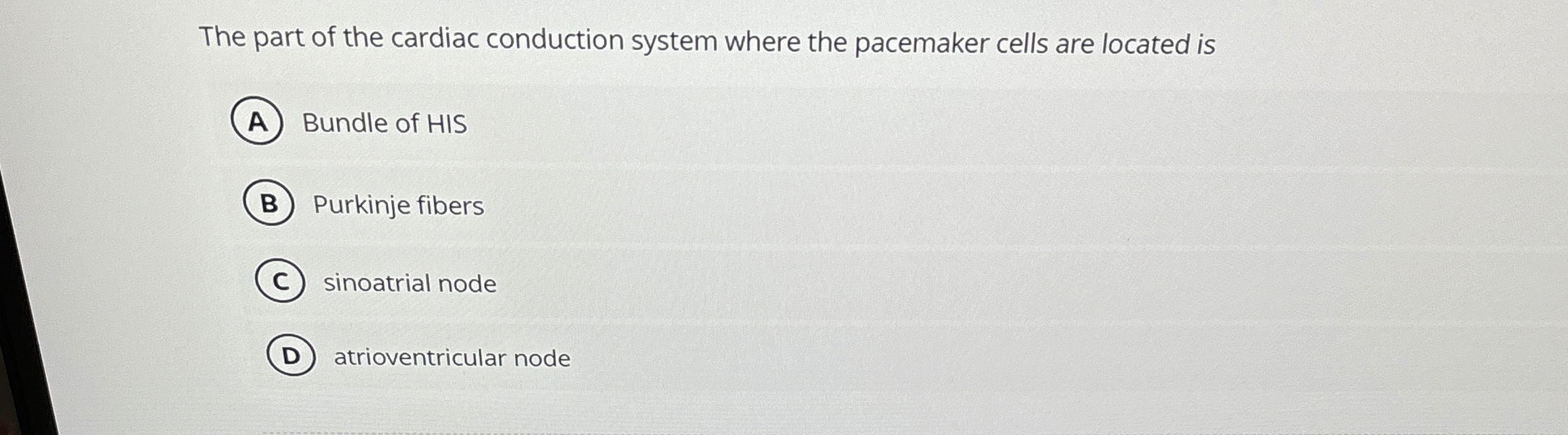Solved The part of the cardiac conduction system where the | Chegg.com