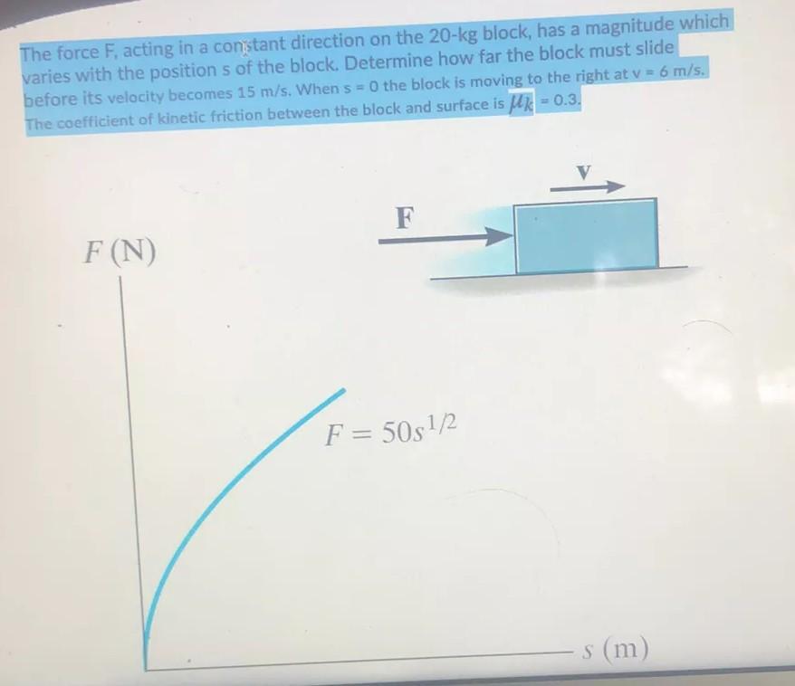 Solved The force F, acting in a constant direction on the | Chegg.com