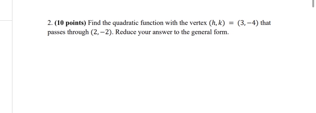 Solved (10 ﻿points) ﻿Find the quadratic function with the | Chegg.com