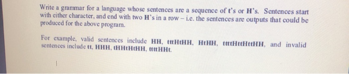 Solved Write a grammar for a language whose sentences are a | Chegg.com