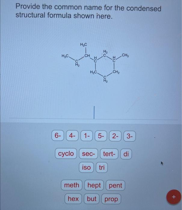 Solved Provide the correct common name for the compound | Chegg.com