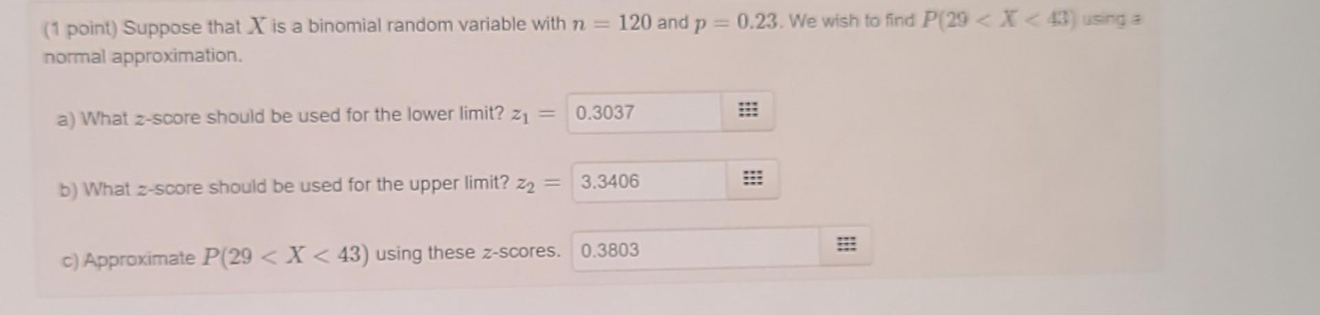 Solved 1 Point Suppose That X Is A Binomial Random 