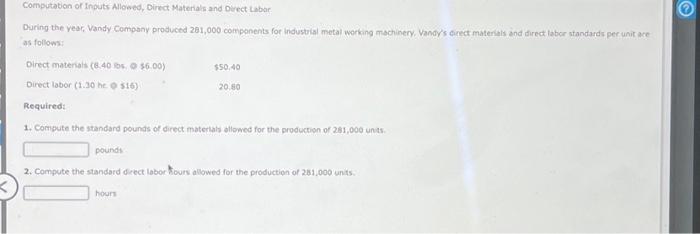Solved Computation of Inputs Allowed, Direct Materials and | Chegg.com