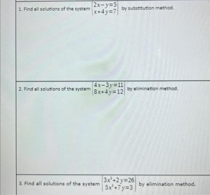 Solved 1. Find all solutions of the system (2x−y=5x+4y=7) by | Chegg.com