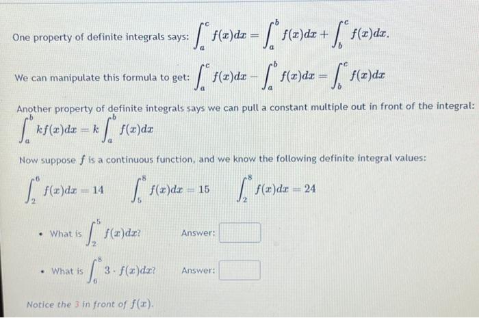 Solved One property of definite integrals says: | Chegg.com