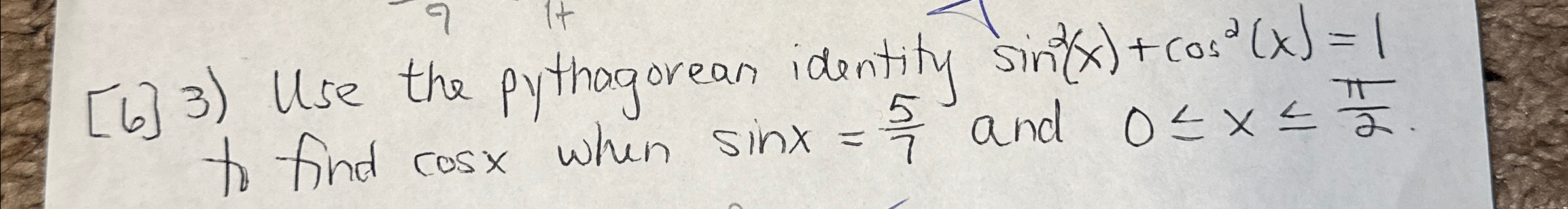 Solved [6] 3) ﻿Use the pythagovean identity | Chegg.com