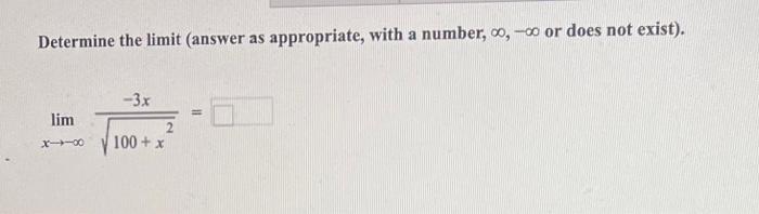 Solved Determine the limit (answer as appropriate, with a | Chegg.com