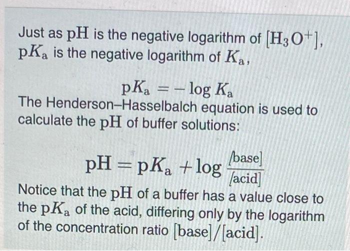 Solved Just as pH is the negative logarithm of [H3O+], pKa | Chegg.com