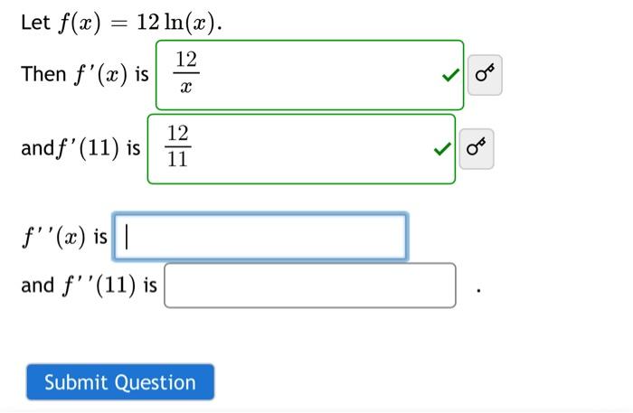 Solved Let f(x)=12ln(x). Then f′(x) is 0∘ and f′(11) is 0s | Chegg.com