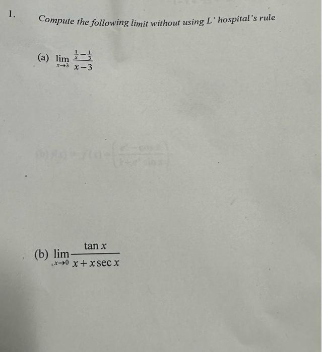 Solved Compute the following limit without using L' | Chegg.com