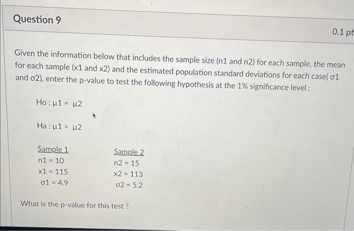Solved Given the information below that includes the sample | Chegg.com
