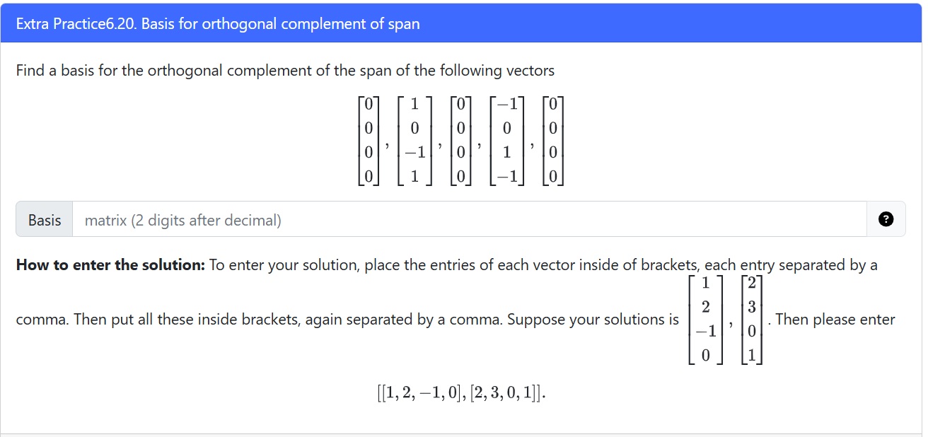 Extra Practice6.20. ﻿Basis for orthogonal complement | Chegg.com