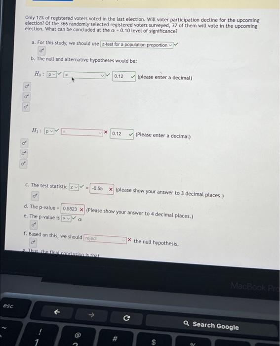 Solved Only 128 of registered voters voted in the last | Chegg.com