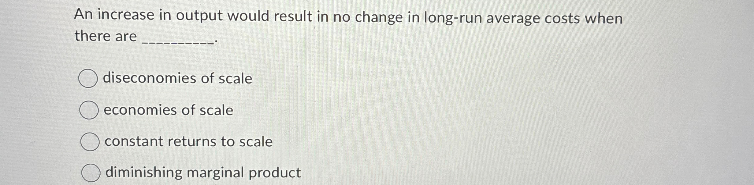Solved An increase in output would result in no change in | Chegg.com