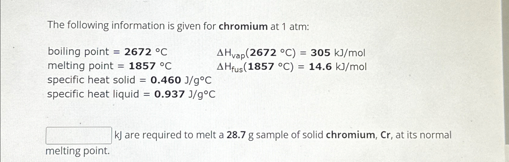 Solved The following information is given for chromium at | Chegg.com