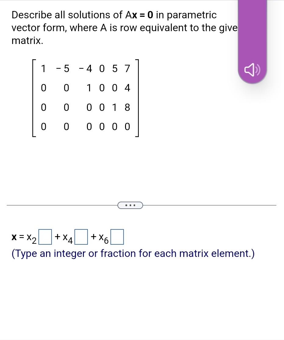 Solved Describe all solutions of Ax0 ﻿in parametric vector | Chegg.com