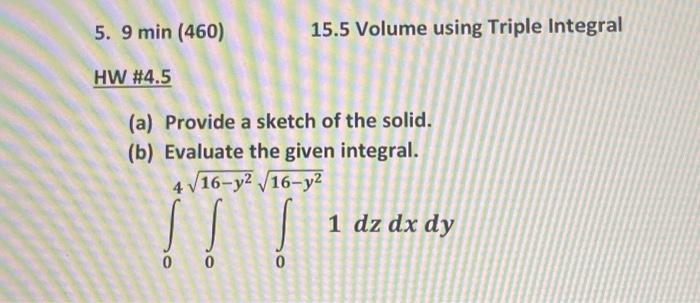 Solved 9 min(460)15.5 Volume using Triple Integral (a) | Chegg.com