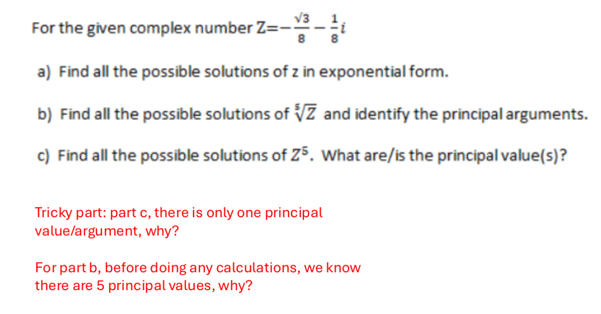 Solved For the given complex number Z=-328-18ia) ﻿Find all | Chegg.com