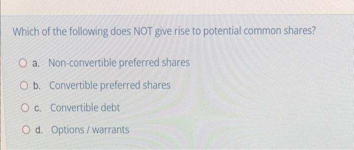 Solved Which of the following does NOT give rise to | Chegg.com