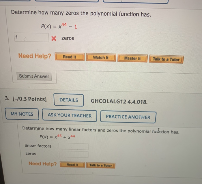 Solved Determine how many zeros the polynomial function has. | Chegg.com