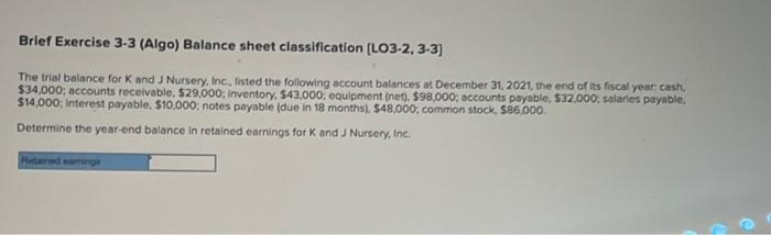 Solved Brief Exercise 3-3 (Algo) Balance sheet | Chegg.com Solved Brief Exercise 3-3 (Algo) Balance sheet | Chegg.com