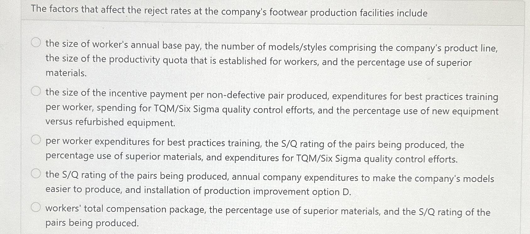Solved The factors that affect the reject rates at the | Chegg.com