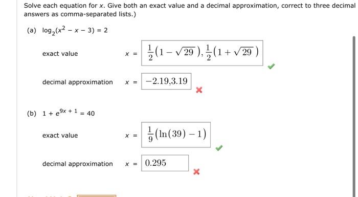Solved Solve each equation for x. Give both an exact value | Chegg.com