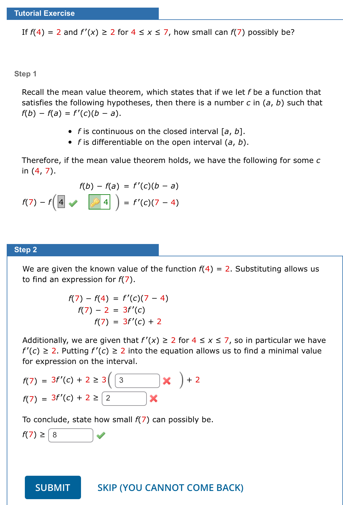 Solved If f(4)=2 ﻿and f'(x)≥2 ﻿for 4≤x≤7, ﻿how small can | Chegg.com