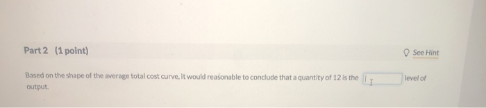 Solved Part 1 (1 point) See Hint Using the formula ATC = | Chegg.com
