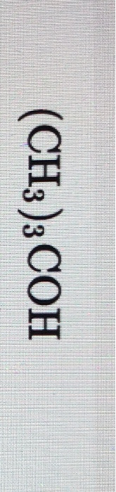 Solved (CH3)2CHCH2C1 CH2CHCHO CH3COCOOH (CH3)3 COH | Chegg.com