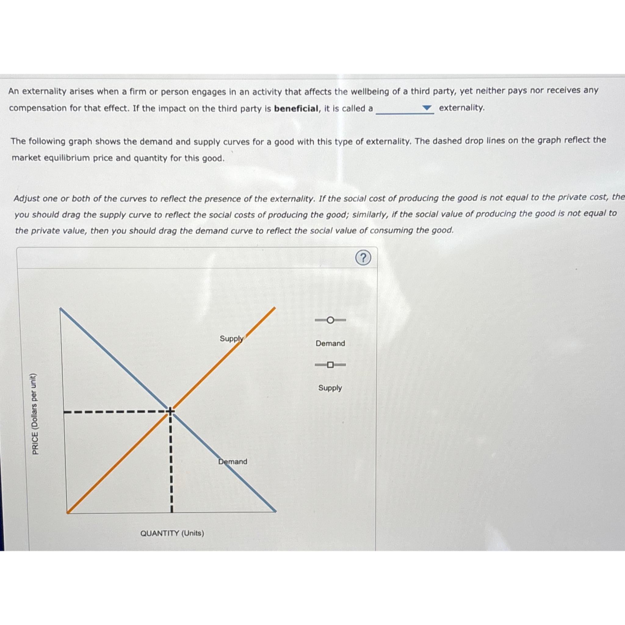 Solved An externality arises when a firm or person engages | Chegg.com