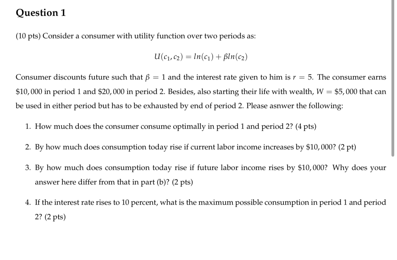 Solved Question 1(10 ﻿pts) ﻿Consider a consumer with utility | Chegg.com