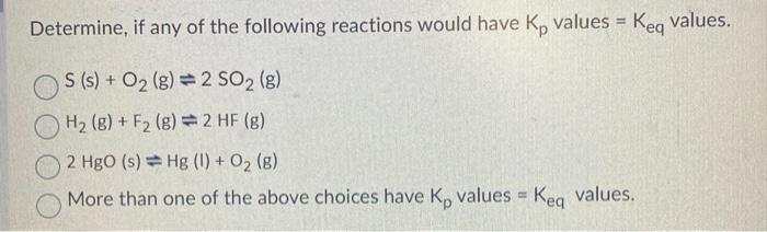 Solved Determine, if any of the following reactions would | Chegg.com