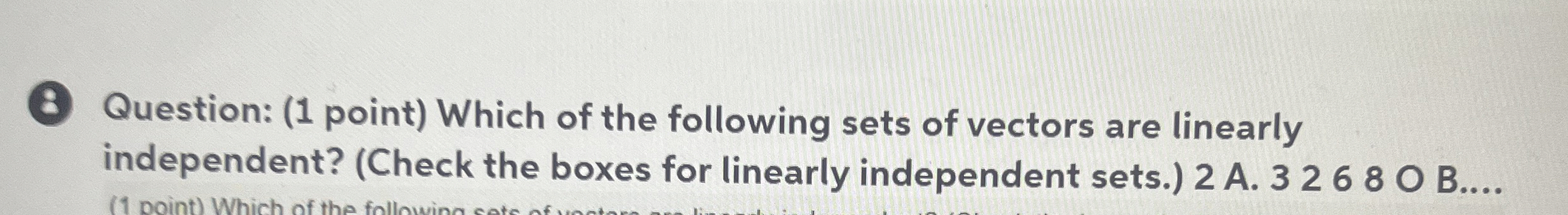 Solved 8 ﻿Question: (1 ﻿point) ﻿Which of the following sets | Chegg.com
