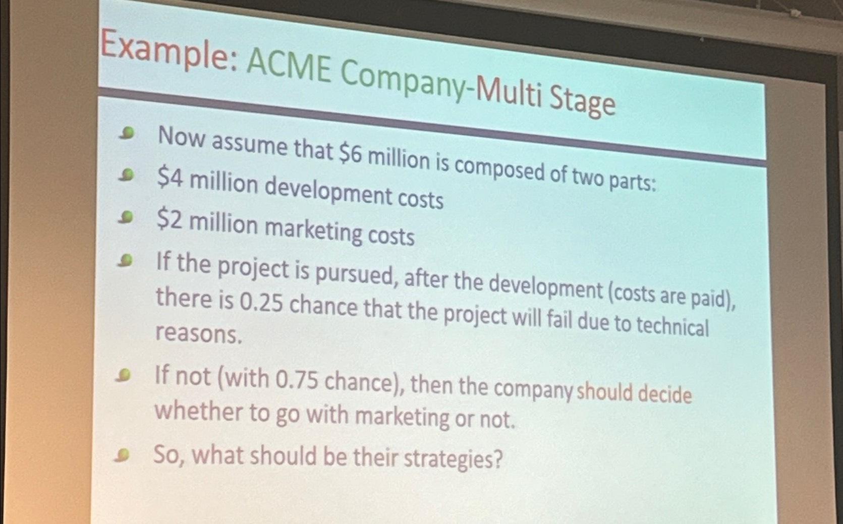 Solved Example: ACME Company-Multi StageNow assume that $6 | Chegg.com