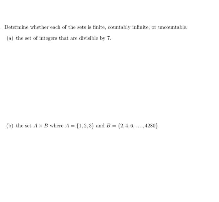 Solved Determine whether each of the sets is finite, | Chegg.com