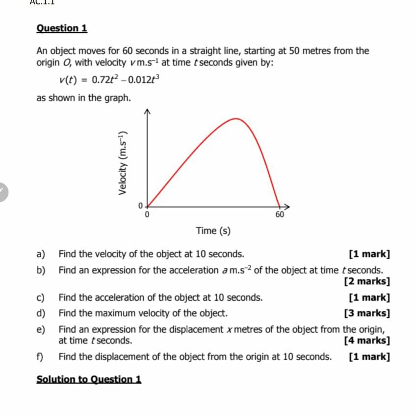 Solved Question 1 An object moves for 60 seconds in a | Chegg.com