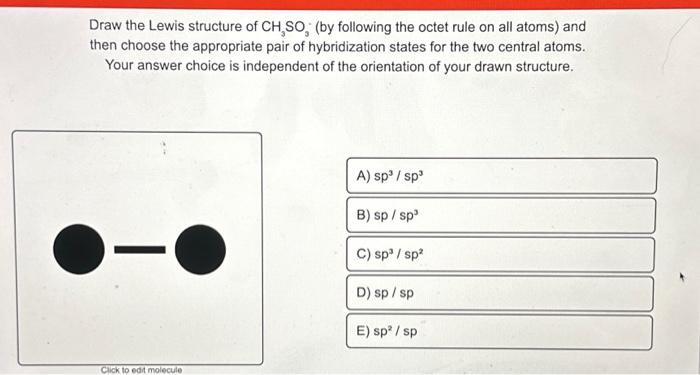 Solved Draw the Lewis structure of CH3SO3; (by following the | Chegg.com