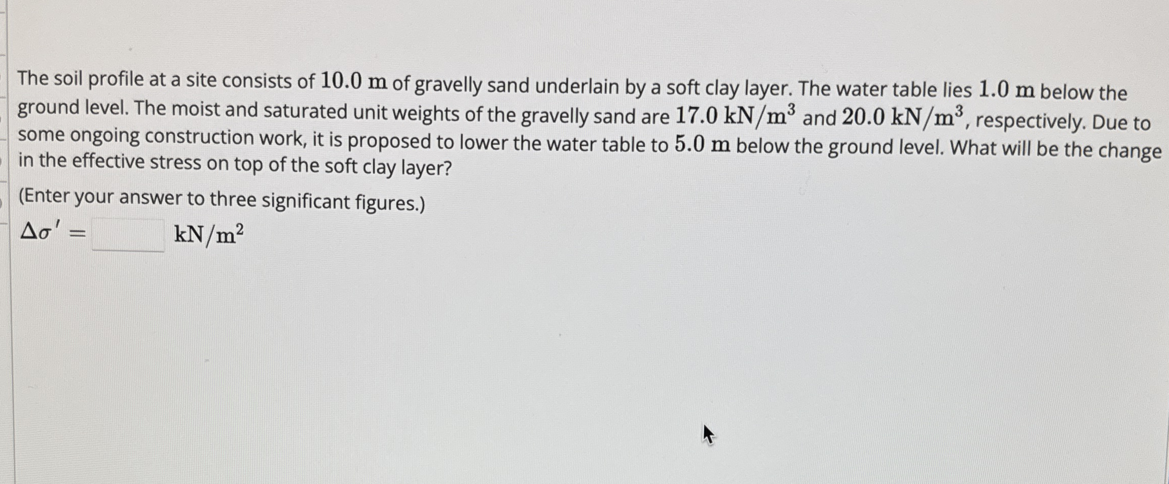 Solved The soil profile at a site consists of 10.0 ﻿m of | Chegg.com